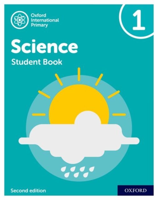 Oxford International Primary Science Second Edition: Student Book 1 ...