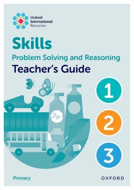 Oxford International Skills: Problem Solving and Reasoning: Teacher's Guide 1 - 3 - Greenstein ...