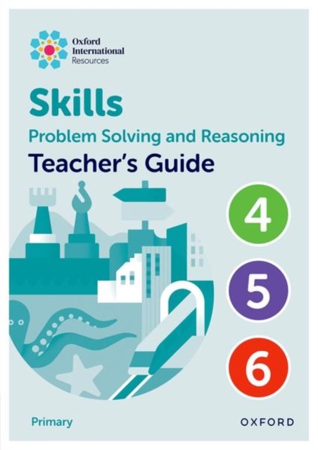 Oxford International Skills: Problem Solving and Reasoning: Teacher's ...