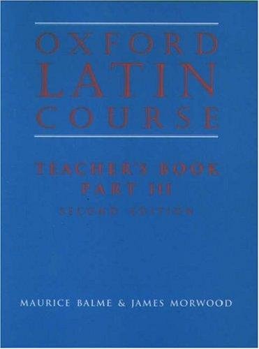 Oxford Latin Course:: Part III: Teachers Book - Opracowanie zbiorowe ...