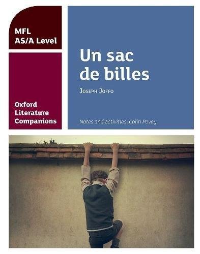 Oxford Literature Companions: Un sac de billes: study guide for ASA ...