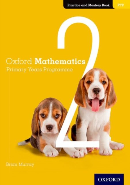 Oxford Mathematics Primary Years Programme Practice And Mastery Book 2 ...