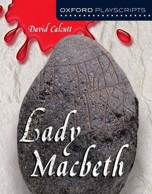Oxford Playscripts: Lady Macbeth - David Calcutt | Książka w Empik