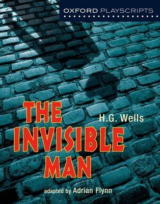 Oxford Playscripts: The Invisible Man - Adrian Flynn | Książka w Empik