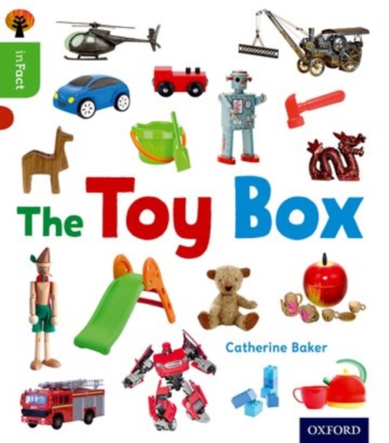 Oxford Reading Tree inFact. Oxford Level 2. The Toy Box - Catherine ...