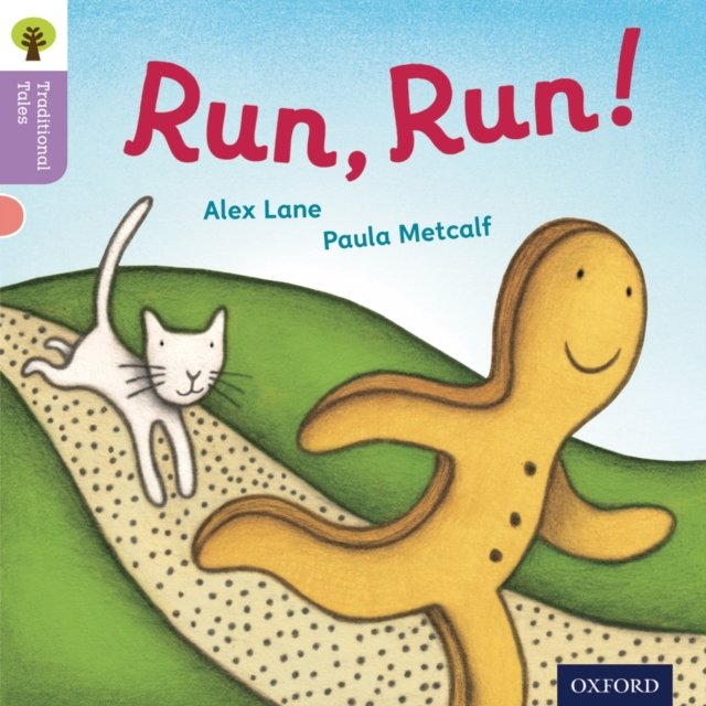 Oxford Reading Tree Traditional Tales: Level 1+: Run, Run - Opracowanie ...