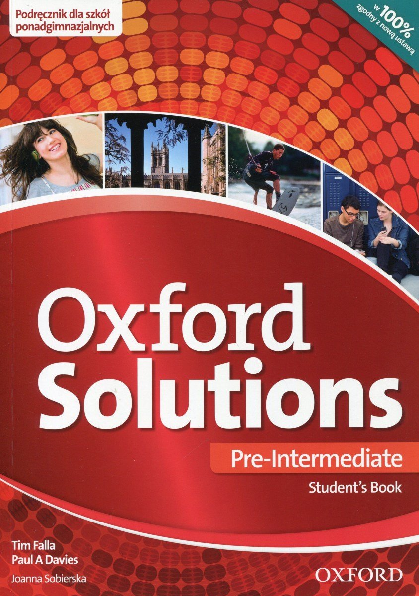 Oxford Solutions. Język angielski. Podręcznik. Poziom Pre-Intermediate ...