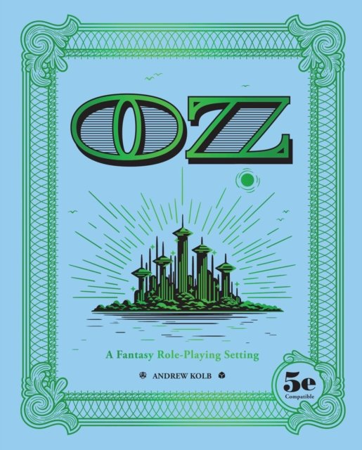 OZ: A Fantasy Role-Playing Setting - Andrew Kolb | Książka w Empik