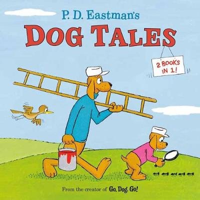 P.D. Eastman's Dog Tales - P.D. Eastman | Książka w Empik