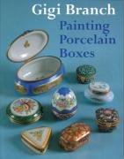 Painting Porcelain Boxes - Branch Gigi | Książka w Empik