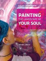Painting the Landscape of Your Soul - Celebre Damini | Książka w Empik