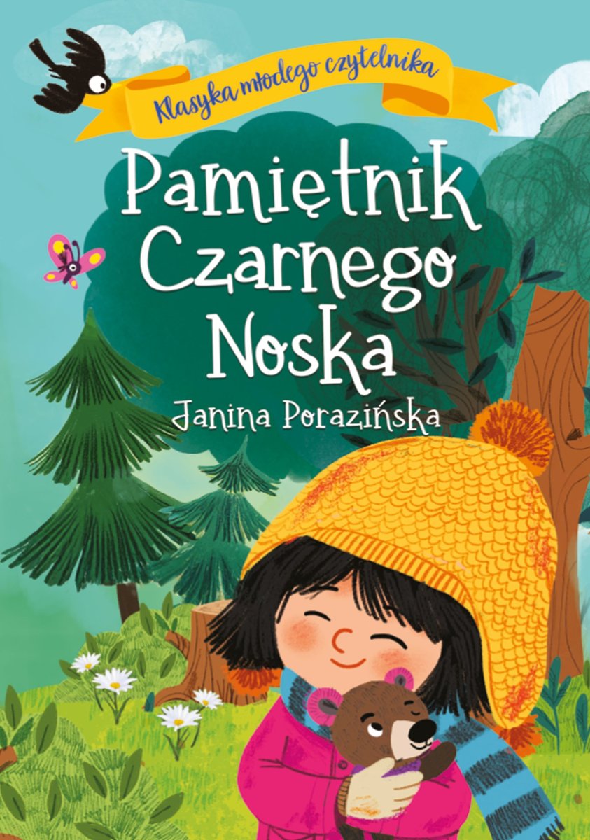 Pamiętnik Czarnego Noska. Klasyka młodego czytelnika - Porazińska ...