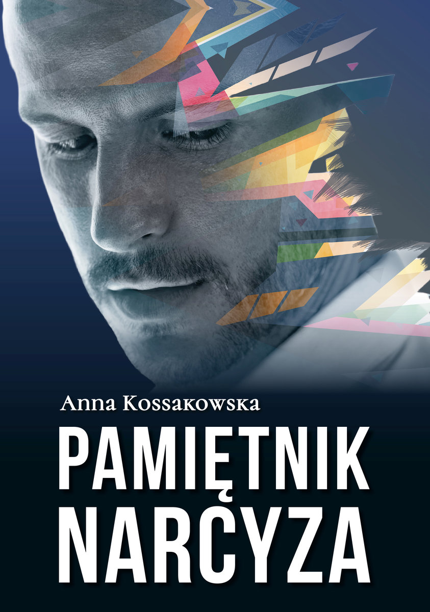 Pamiętnik narcyza - Anna Kossakowska | Książka w Empik