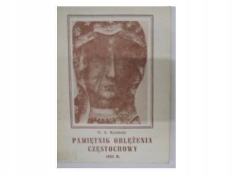Pamiętnik oblężenia Częstochowy - Kordecki Wojciech | Książka w Empik