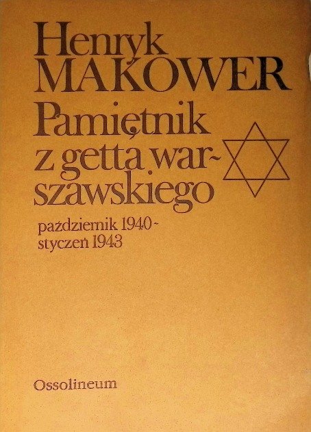 Pamiętnik z getta warszawskiego - Henryk Makower | Książka w Empik