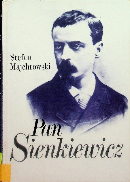 Pan Sienkiewicz - Majchrowski Stefan | Książka w Empik