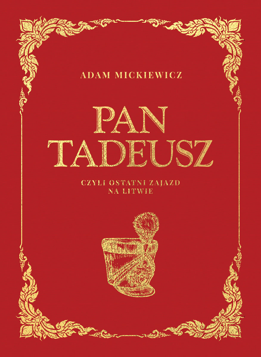 Pan Tadeusz - Mickiewicz Adam | Książka w Empik