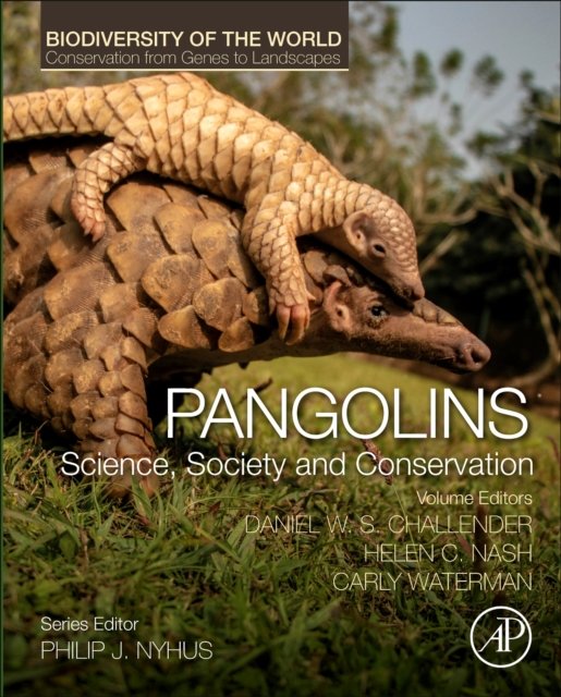 Pangolins. Science, Society and Conservation - Opracowanie zbiorowe ...