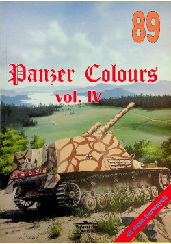 Panzer Colours vol IV Nr 89 - Opracowanie zbiorowe | Książka w Empik