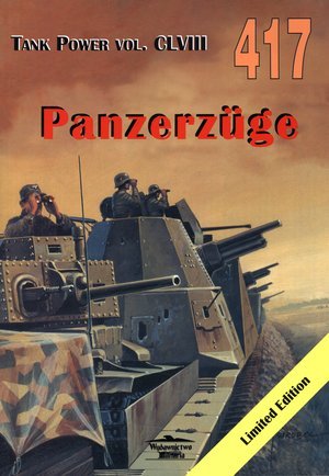 Panzerzuge. Tank Power vol. CLVIII 417 - Ledwoch Janusz | Książka w Empik