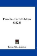 Parables for Children (1873) - Abbott Edwin Abbott | Książka w Empik