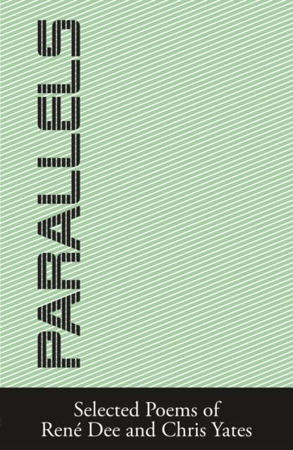 Parallels: Selected Poems of Rene Dee and Chris Yates - Opracowanie ...