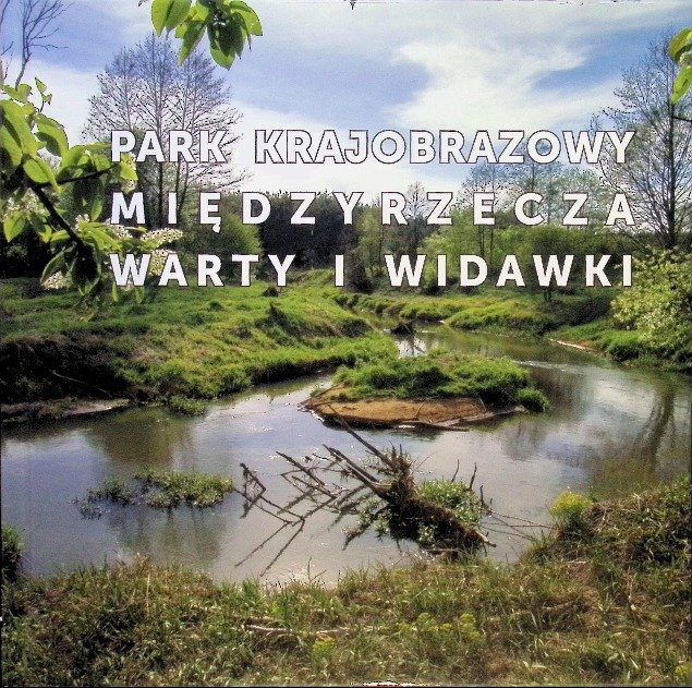 Park krajobrazowy międzyrzecza warty i Widawki - Opracowanie zbiorowe ...
