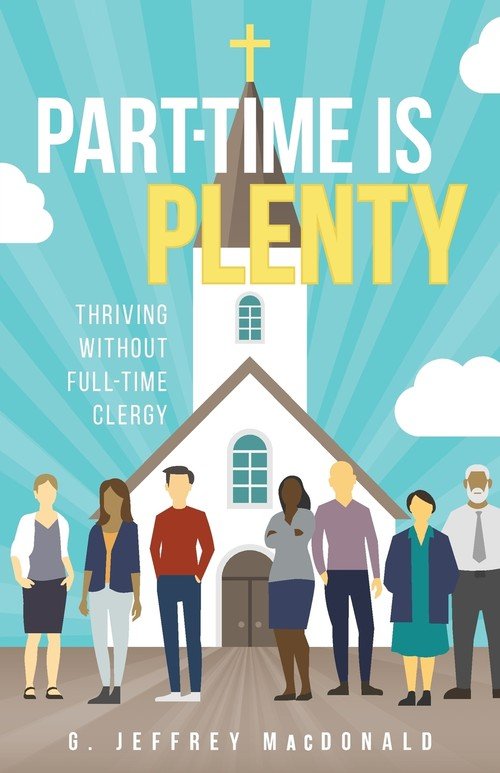 Part-Time Is Plenty - Presbyterian Publishing | Książka w Empik