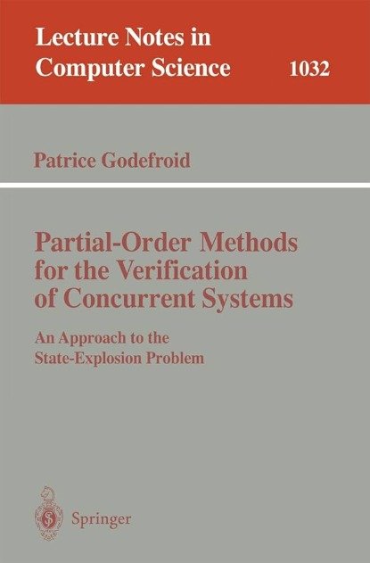 Partial-Order Methods for the Verification of Concurrent Systems - Opracowanie zbiorowe ...