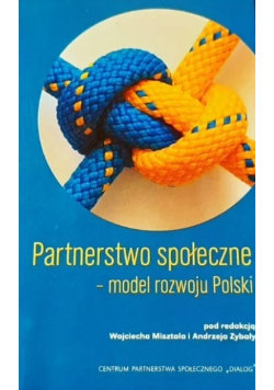 Partnerstwo społeczne - model rozwoju Polski - Opracowanie zbiorowe ...