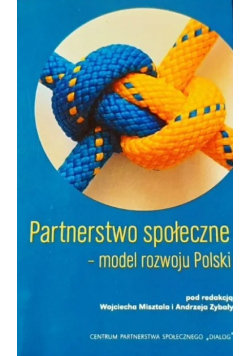 Partnerstwo społeczne - model rozwoju Polski - Wydawnictwo Akademickie ...