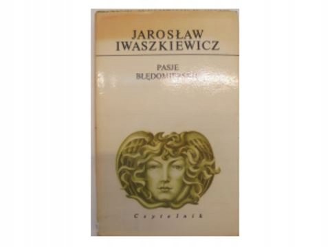 Pasje Błędomierskie - Iwaszkiewicz Jarosław | Książka w Empik