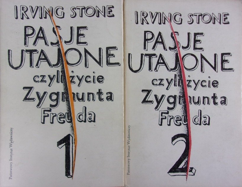 Pasje utajone czyli życie Zygmunta Freuda, Tom I i II - Stone Irving ...