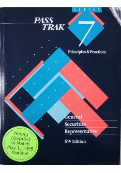 Pass Trak 7 Principles and Practices General Securities Representative ...