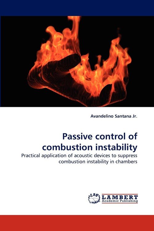 Passive control of combustion instability - Santana Jr. Avandelino ...