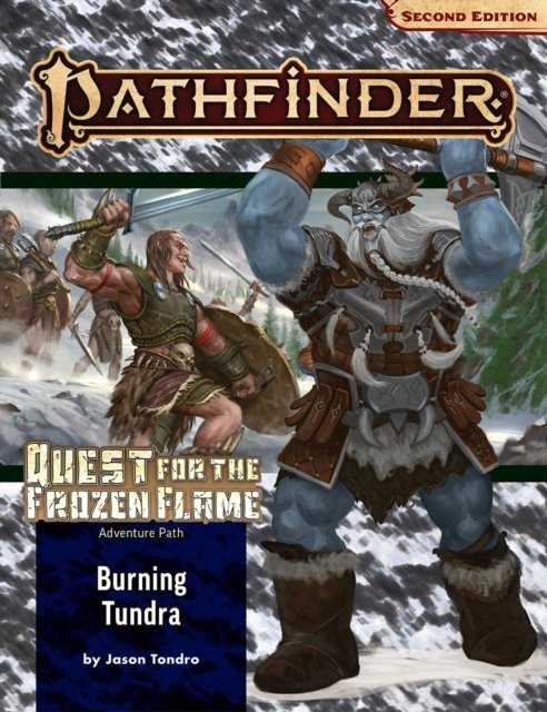 Pathfinder Adventure Path: Burning Tundra (Quest for the Frozen Flame 3 ...