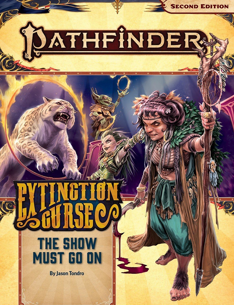 Pathfinder Adventure Path: The Show Must Go On (Extinction Curse 1 of 6) 2nd Edition - Other ...