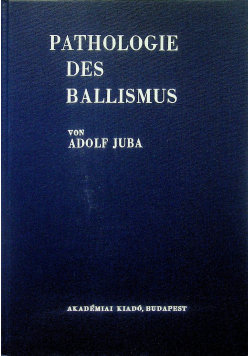 Pathologie des ballismus - Opracowanie zbiorowe | Książka w Empik
