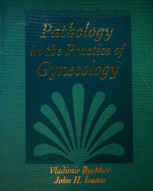 Pathology In The Practice Of Gynecology - Bychkov Vladimir | Książka w ...