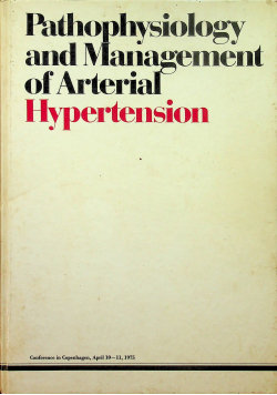 Pathophysiology and management of Arterial Hypertension - | Książka w Empik