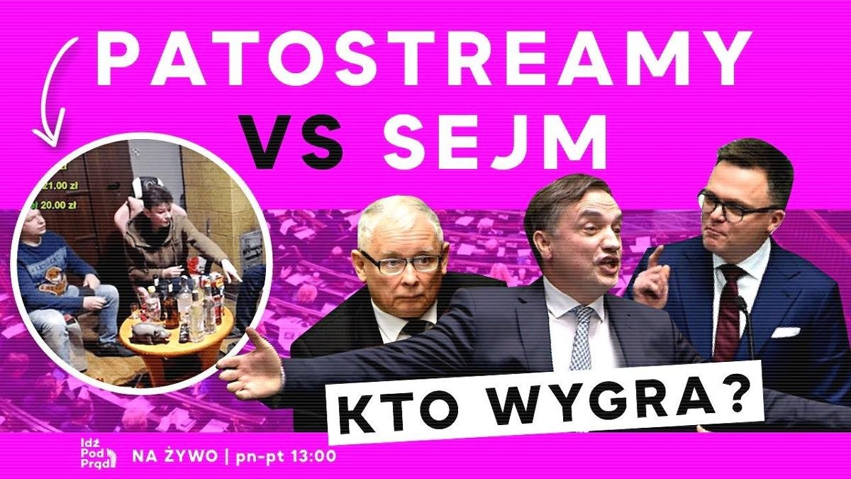 Patostreamy VS Sejm. Kto wygra? - Idź Pod Prąd Na Żywo - podcast - audiobook - Opracowanie ...