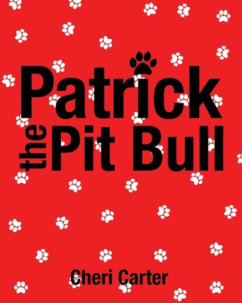 Patrick the Pit Bull - Carter Cheri | Książka w Empik