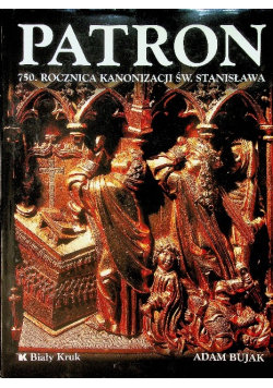 Patron 750 Rocznica kanonizacji św Stanislawa - | Książka w Empik