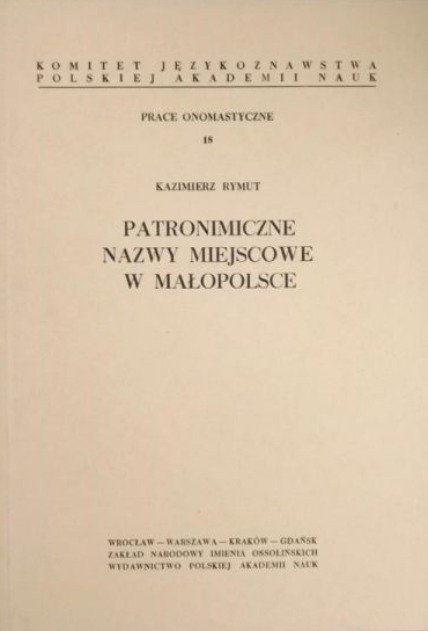 Patronimiczne nazwy miejscowe w Małopolsce - Opracowanie zbiorowe ...