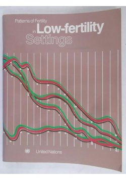 Patterns of Fertility in Low-fertility Settings - Opracowanie zbiorowe ...