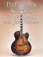 Patterns, Scales & Modes for Jazz Guitar - Berle Arnie | Książka w Empik