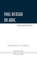 Paul Ricoeur on Hope - Huskey Rebecca K. | Książka w Empik