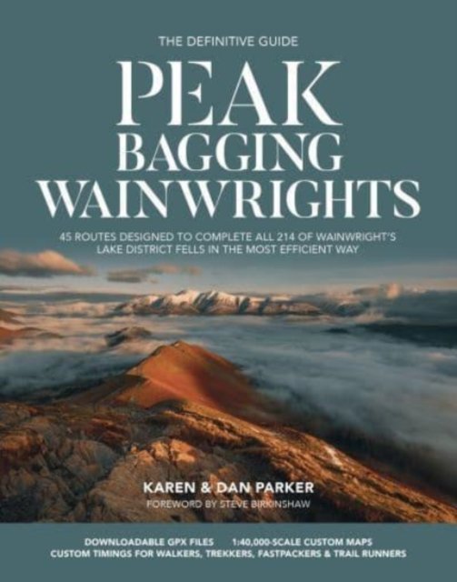 Peak Bagging: Wainwrights: 45 routes designed to complete all 214 of ...
