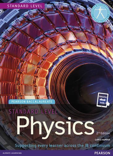 Pearson Baccalaureate Physics Standard Level 2nd edition print and ...