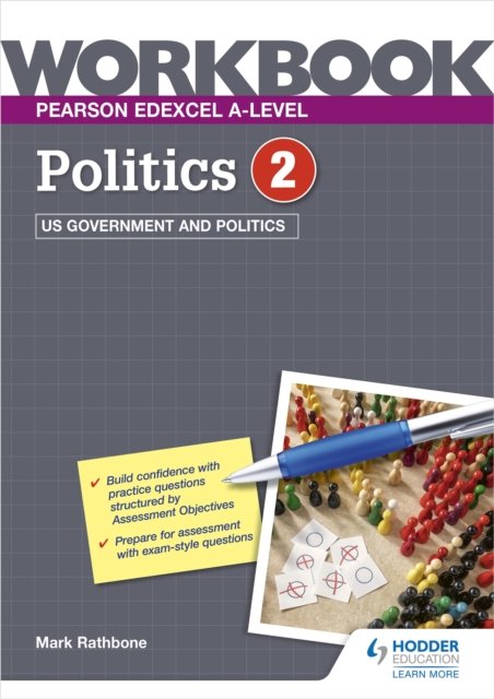 Pearson Edexcel A-level Politics Workbook 2: US Government and Politics ...
